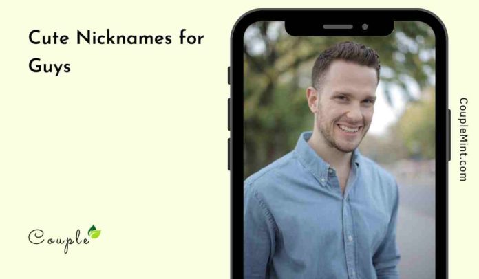 550+ Cute Nicknames For Guys That He Will Love
